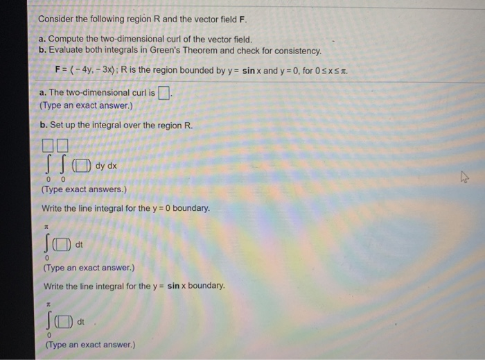 Solved Consider the following region R and the vector field | Chegg.com