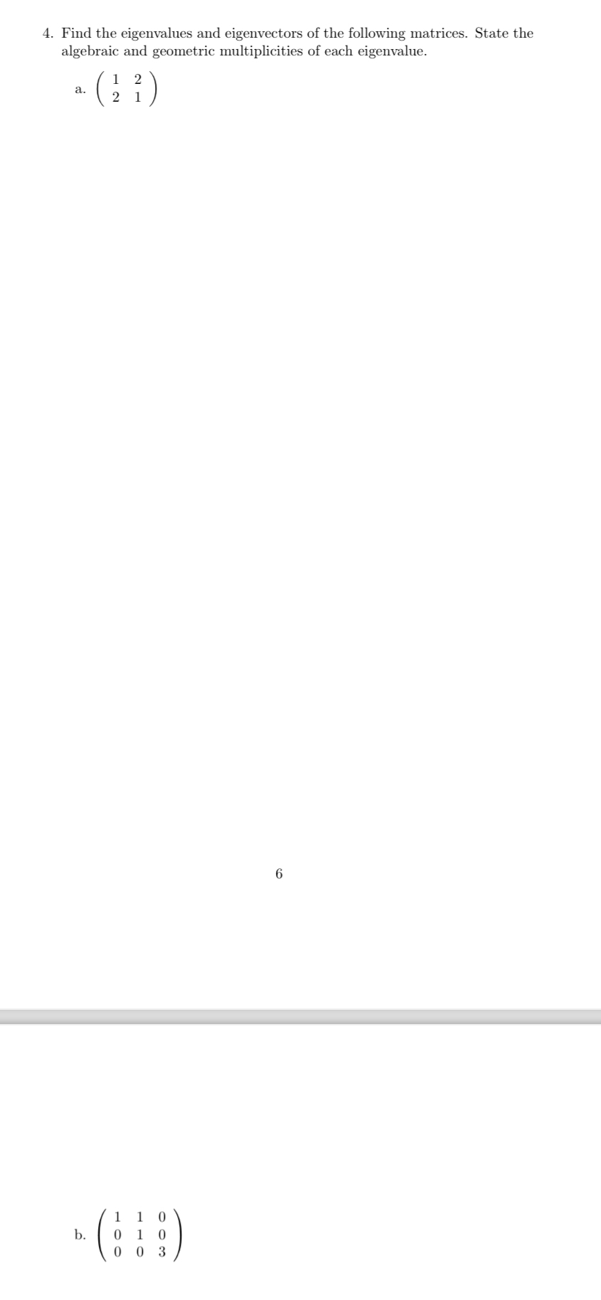 Solved Find the eigenvalues and eigenvectors of the | Chegg.com