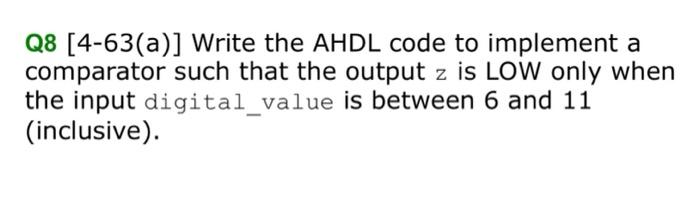 Solved Q8 [4-63(a)] Write the AHDL code to implement a | Chegg.com