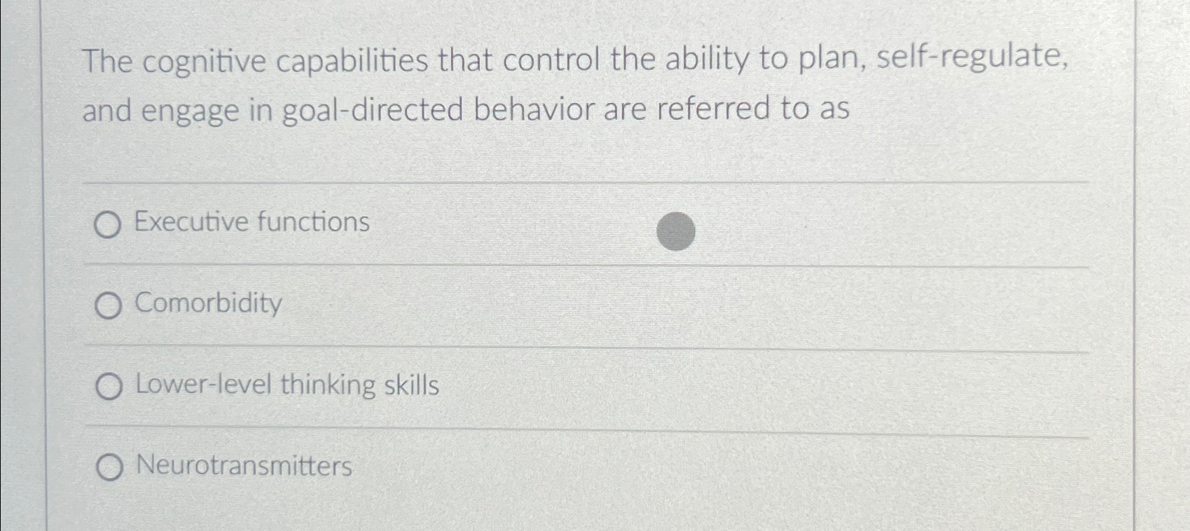 Solved The cognitive capabilities that control the ability | Chegg.com