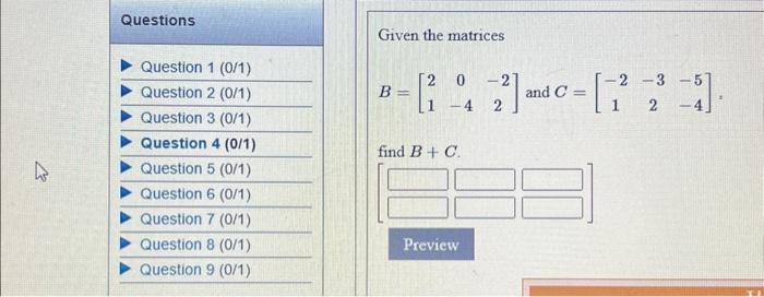Solved Given the matrices B=[210−4−22] and C=[−21−32−5−4] | Chegg.com