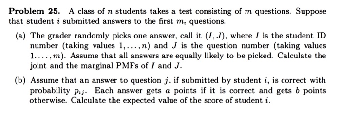 Solved Problem 25. A class of n students takes a test | Chegg.com