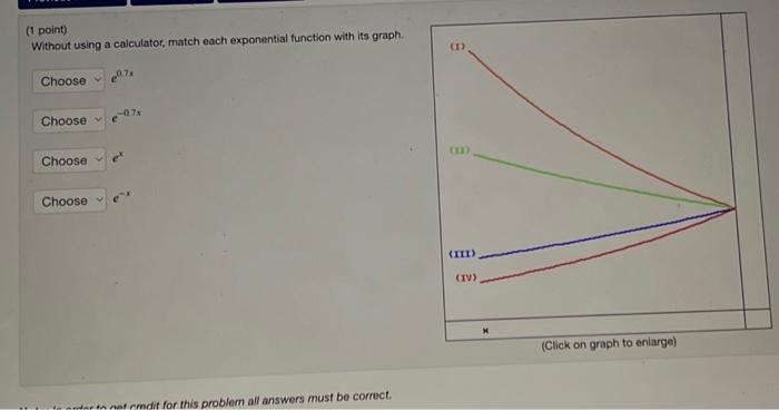 (1 point) Without using a calculator, match each | Chegg.com