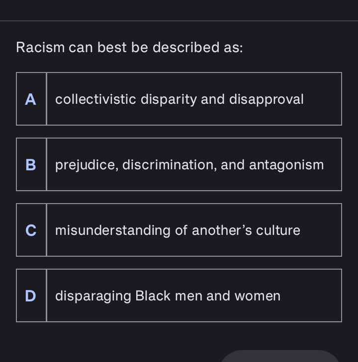 Solved Racism can best be described as:A collectivistic | Chegg.com