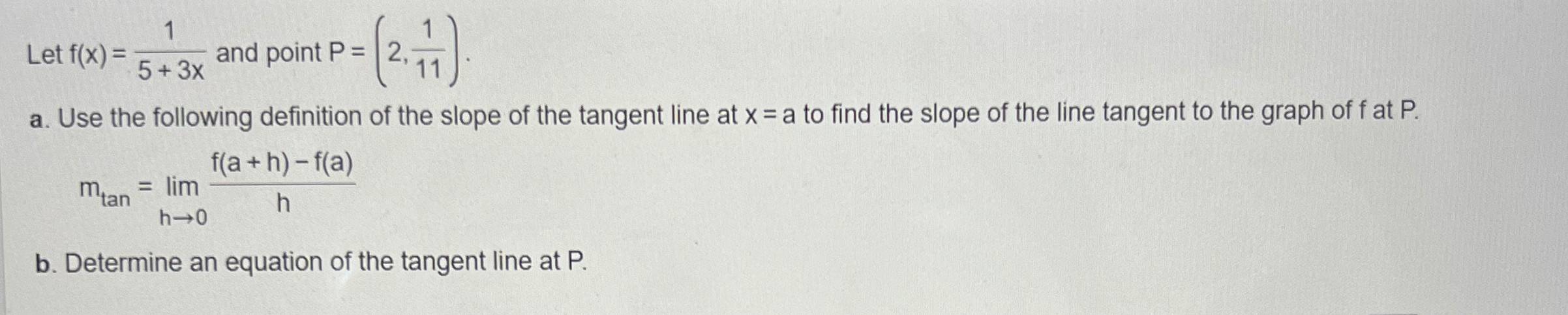Solved Let f(x)=15+3x ﻿and point P=(2,111)a. ﻿Use the | Chegg.com