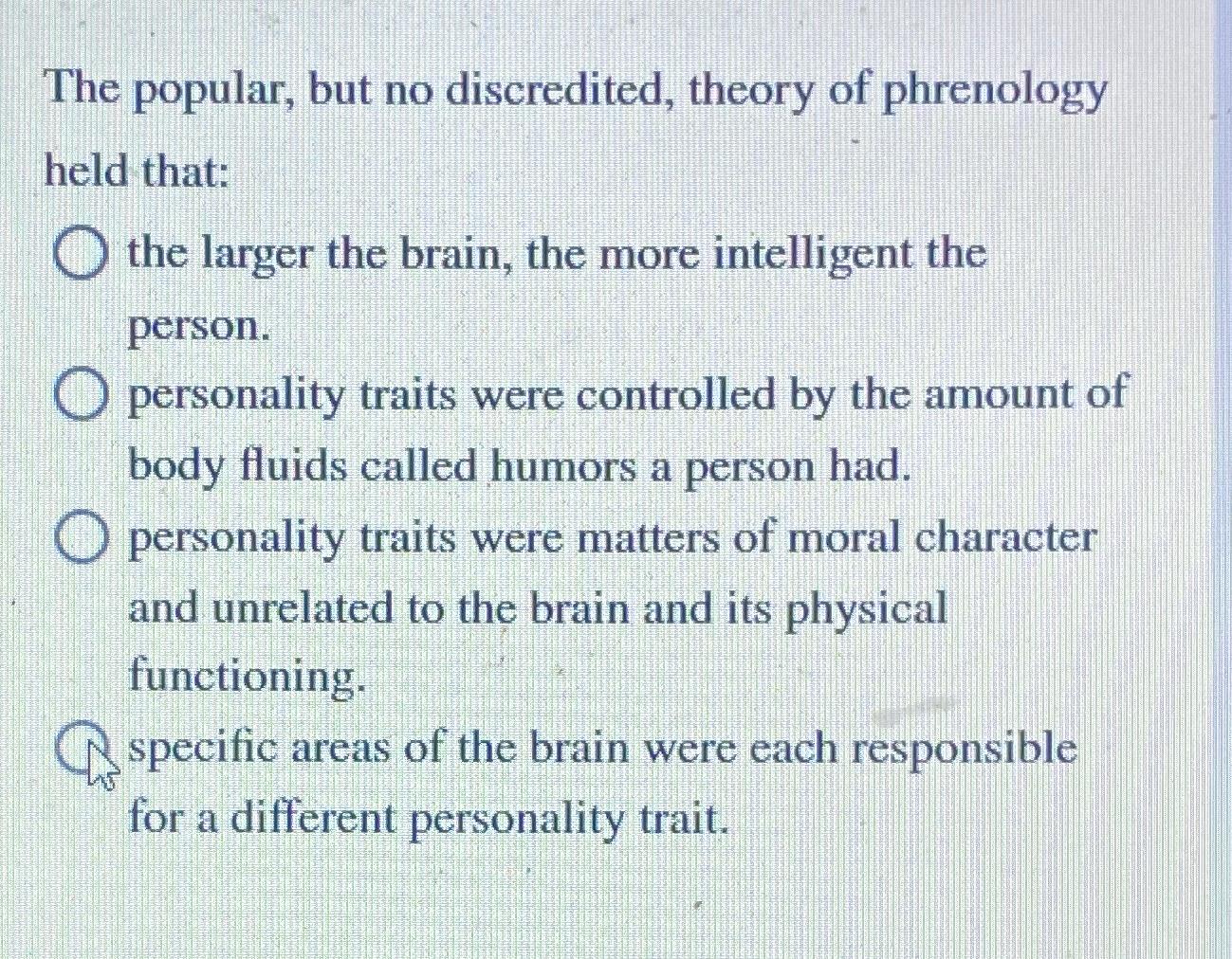 Solved The popular, but no discredited, theory of phrenology | Chegg.com