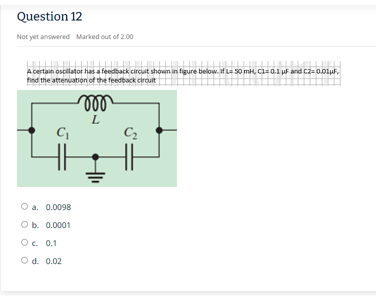 Solved A certain oscillator has a feedback circuit shown in | Chegg.com