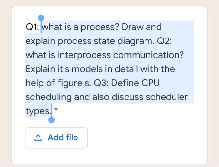 Solved what is a process? Draw and explain process state | Chegg.com