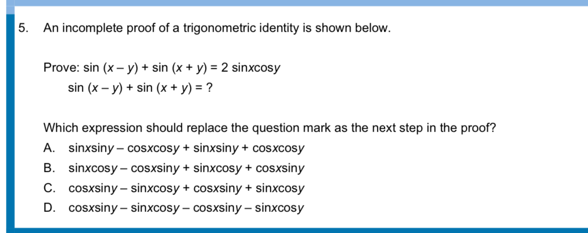 Solved An incomplete proof of a trigonometric identity is | Chegg.com