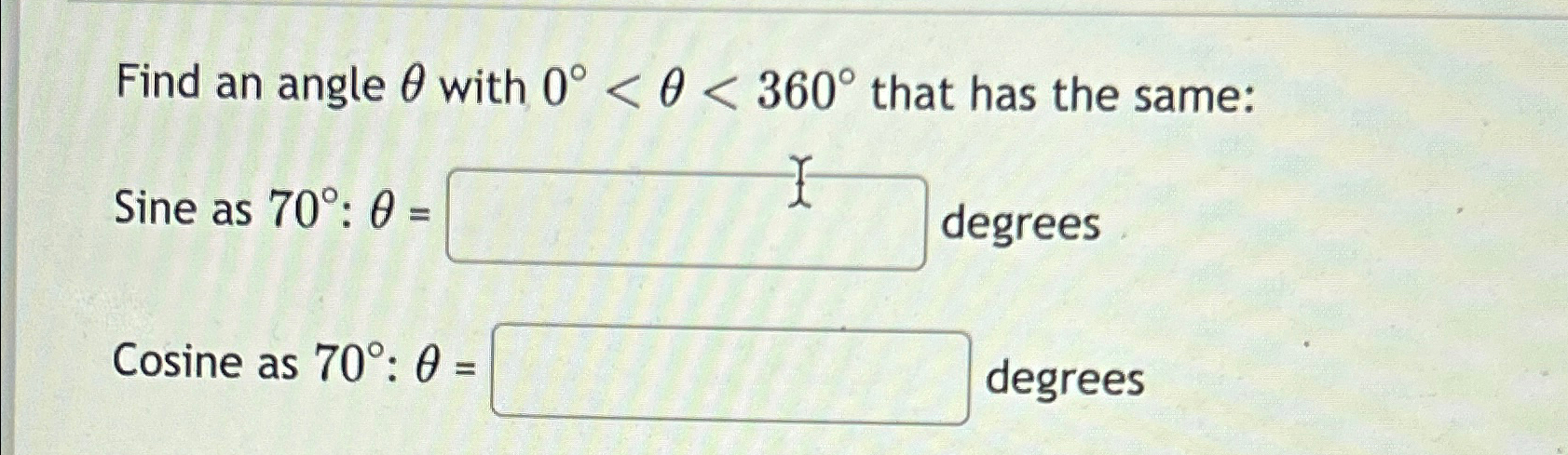 Solved Find an angle θ ﻿with 0°