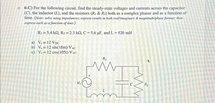 Solved - 6-C) For the following circuit, find the | Chegg.com