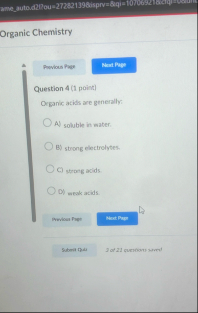 Solved Organic Chemistry Question 4 (1 ﻿point)Organic acids | Chegg.com