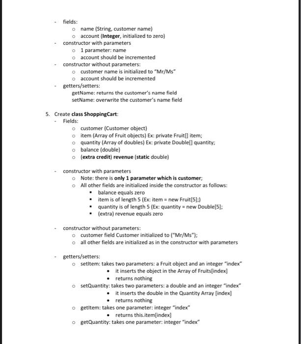 Solved 3. Create class Fruit with the following fields and | Chegg.com