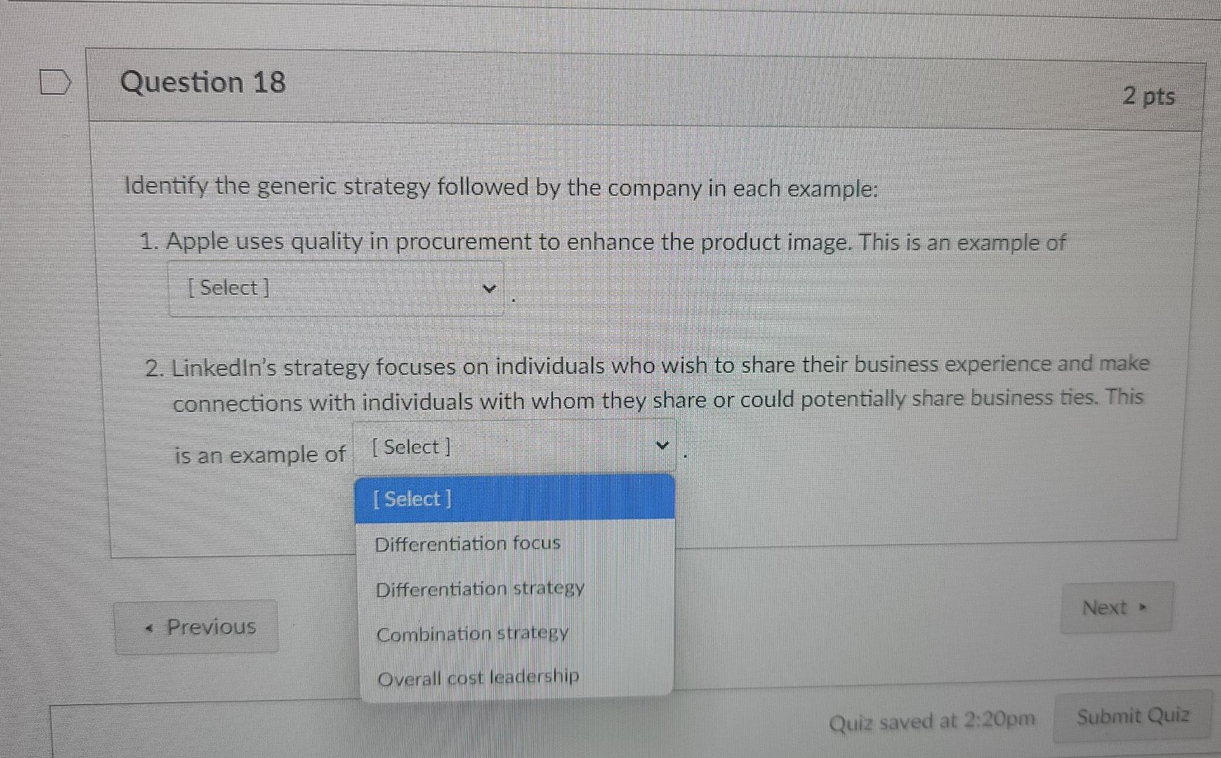 Solved 2 pts Identify the generic strategy followed by the | Chegg.com