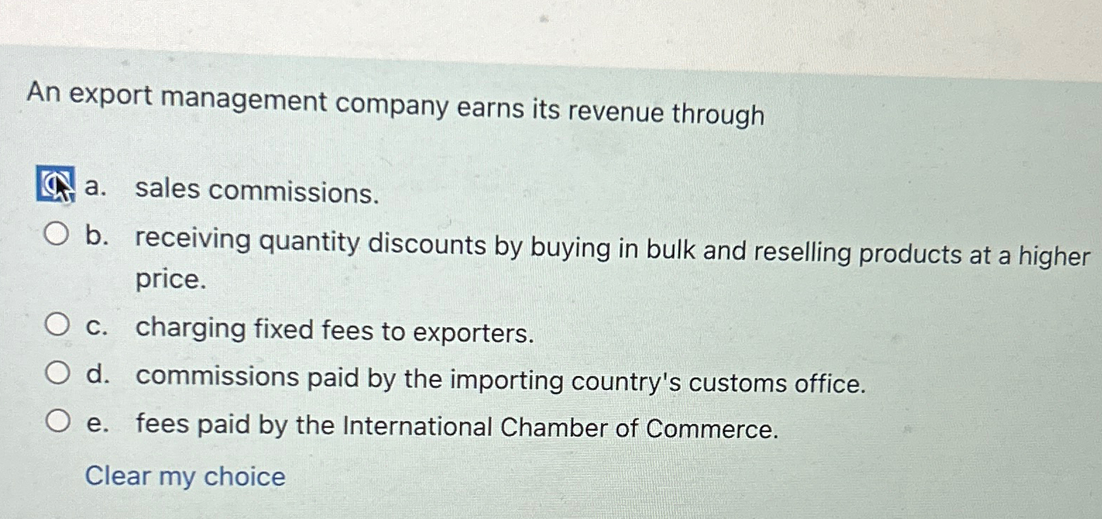 Solved An export management company earns its revenue | Chegg.com