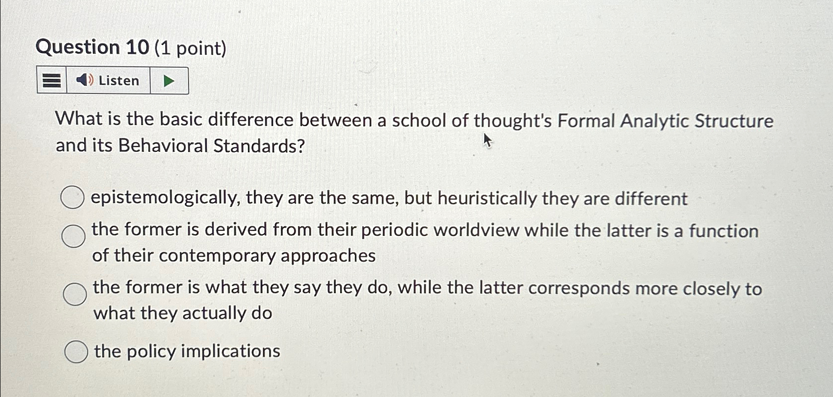 Solved Question 10 (1 ﻿point)What is the basic difference | Chegg.com