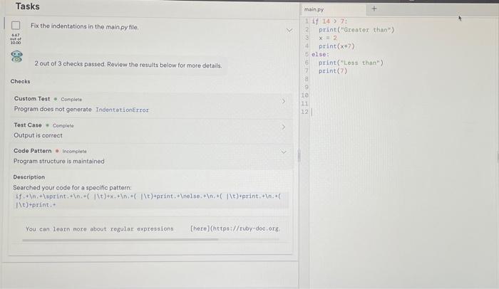 Solved Fix the indentations in the main.py file. If 14>7: | Chegg.com