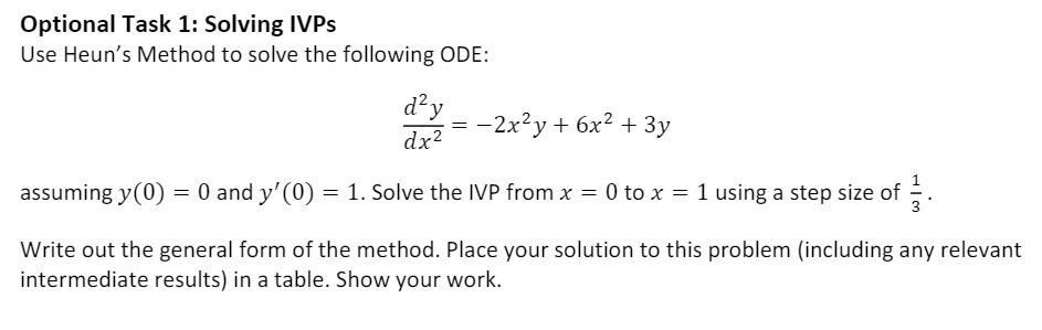 Solved Optional Task 1: Solving IVPs Use Heun's Method to | Chegg.com