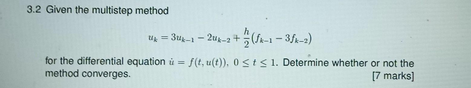 Solved 3.2 Given the multistep method | Chegg.com
