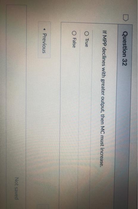 Solved Question 32 If Mpp Declines With Greater Output Then 