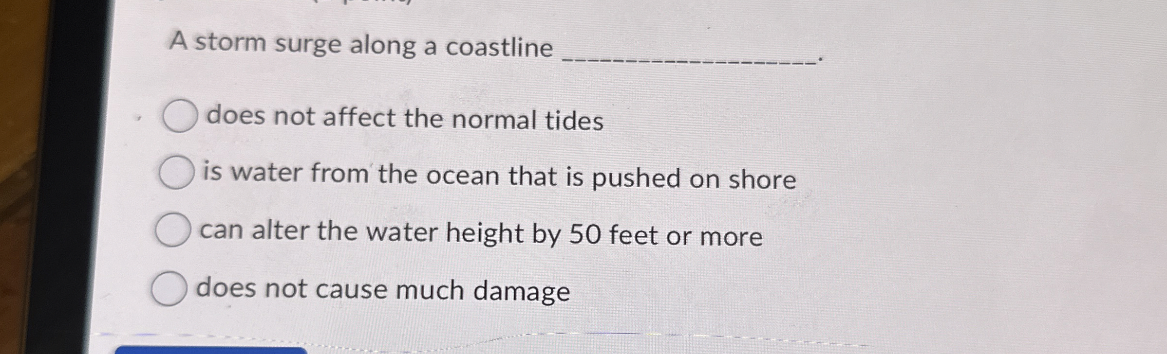 Solved A storm surge along a coastline does not affect the | Chegg.com