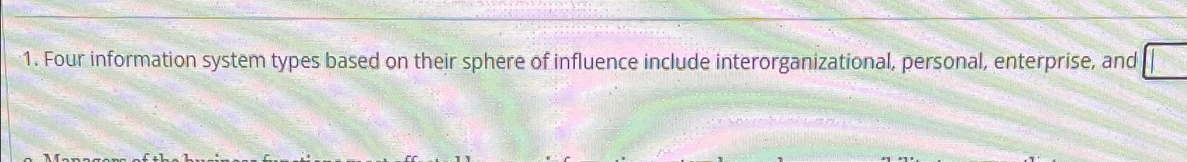 Solved Four Information System Types Based On Their Sphere