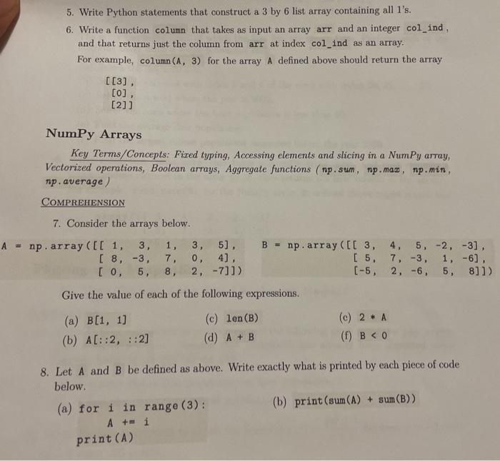 Solved 5 Write Python Statements That Construct A 3 By 6 