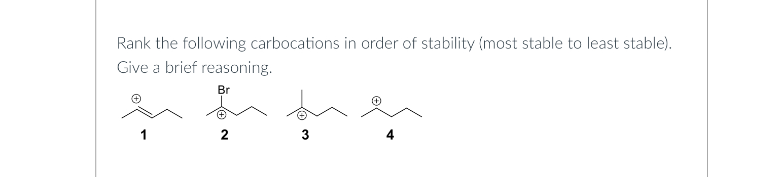 Solved Rank the following carbocations in order of stability | Chegg.com