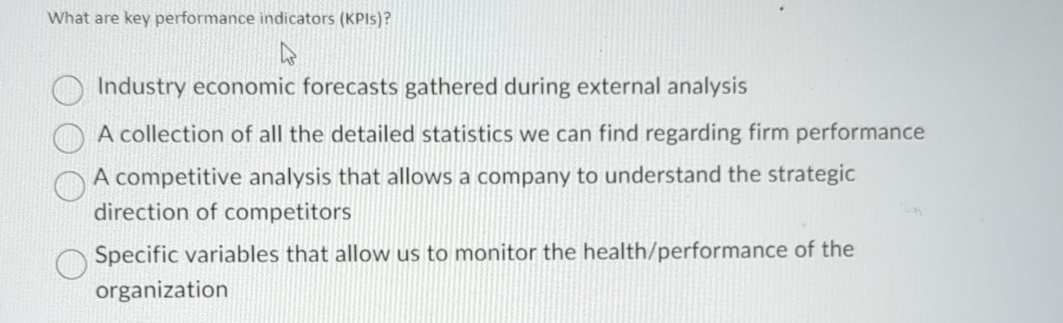 Solved What are key performance indicators (KPIs)?Industry | Chegg.com
