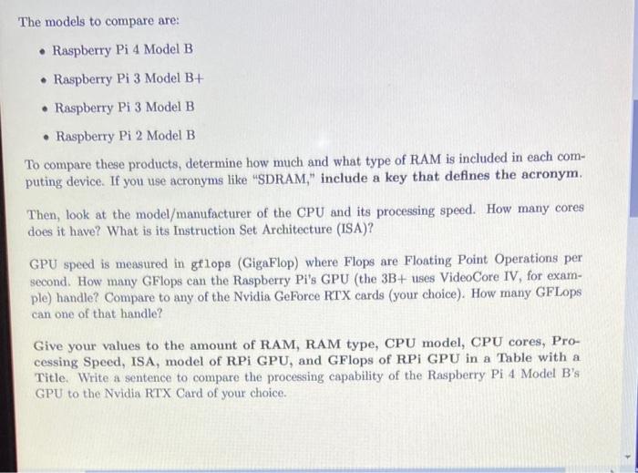 Solved The models to compare are: - Raspberry Pi 4 Model B - | Chegg.com