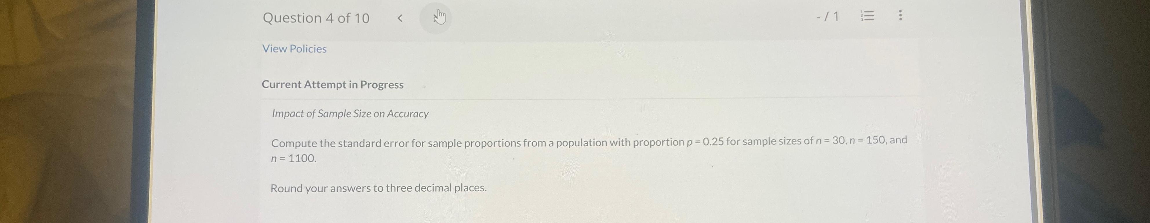 Solved Question 4 ﻿of 10View PoliciesCurrent Attempt in | Chegg.com