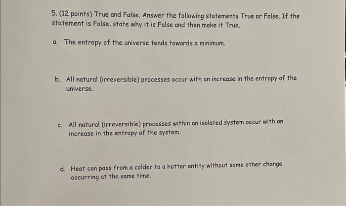 Solved 5. (12 points) True and False. Answer the following | Chegg.com