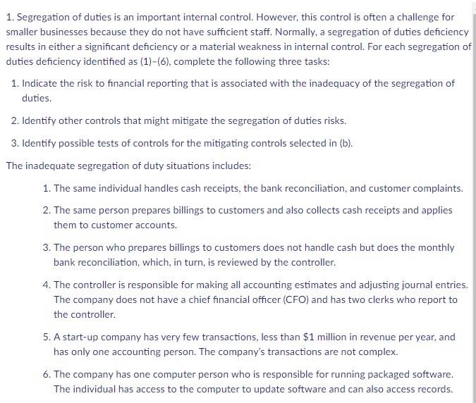 Solved 1. Segregation of duties is an important internal | Chegg.com