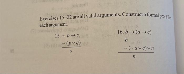 Solved Exercises 15−22 are all valid arguments. Construct a | Chegg.com