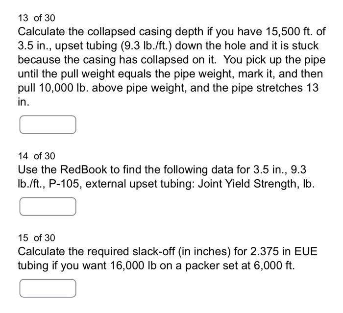 Solved 13 of 30 Calculate the collapsed casing depth if you | Chegg.com