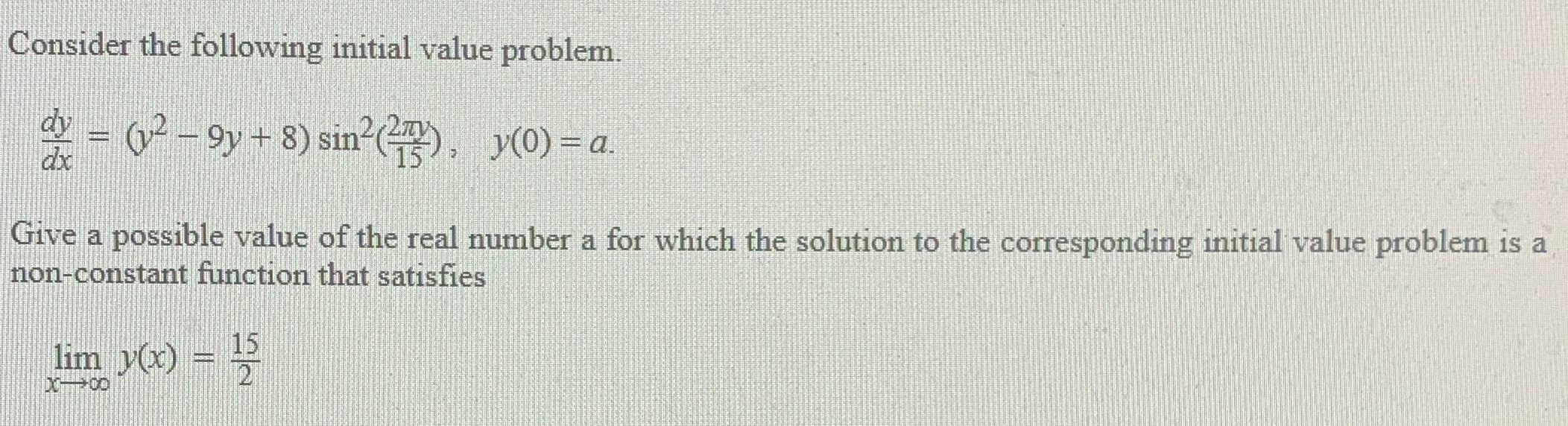 Solved Consider the following initial value | Chegg.com