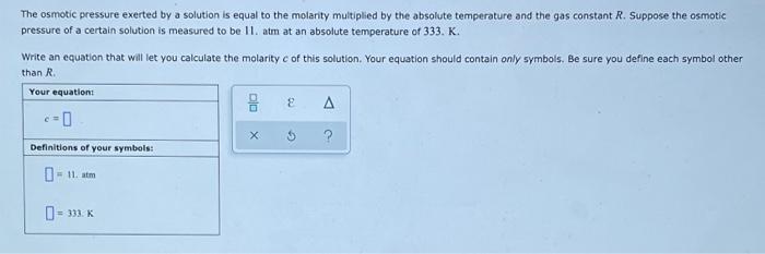Solved The osmotic pressure exerted by a solution is equal | Chegg.com