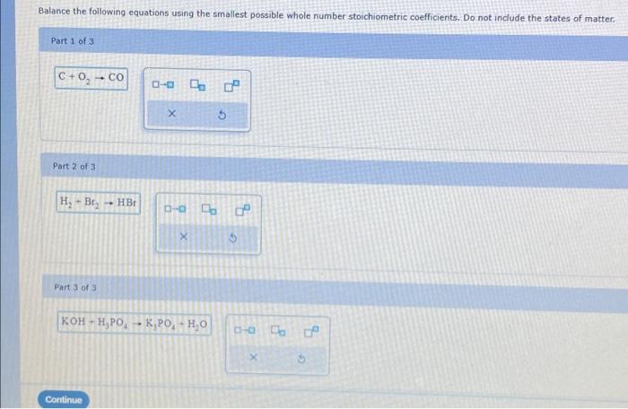 Solved Balance the following equations using the smallest | Chegg.com