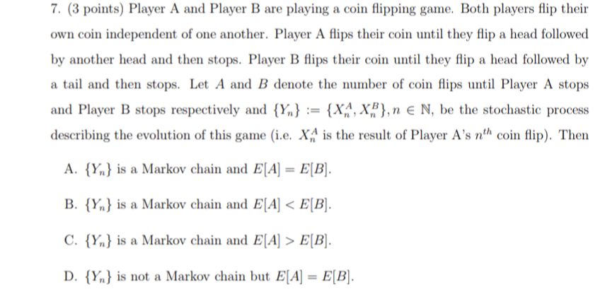 Solved 7. (3 points) Player A and Player B are playing a | Chegg.com