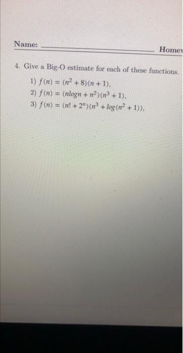 Solved 2. Show that 2x+1x3+2x is O(x2).3. Find a Big-O | Chegg.com