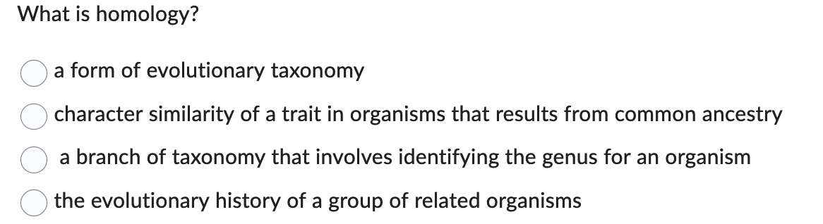 Solved What is homology?a form of evolutionary | Chegg.com