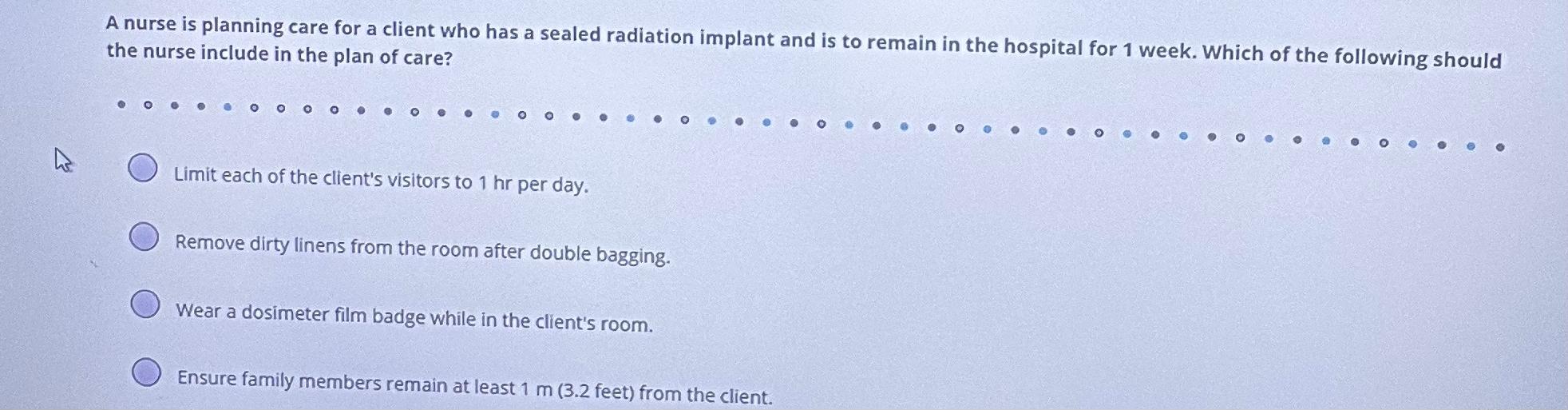 Solved A nurse is planning care for a client who has a | Chegg.com