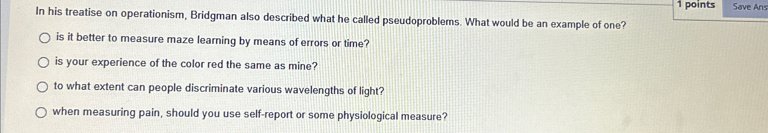Solved In his treatise on operationism, Bridgman also | Chegg.com