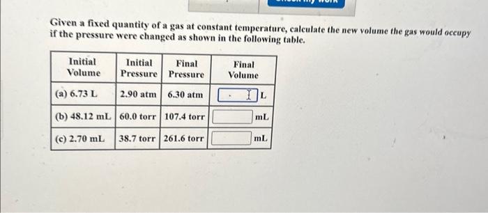Solved Given a fixed quantity of a gas at constant | Chegg.com