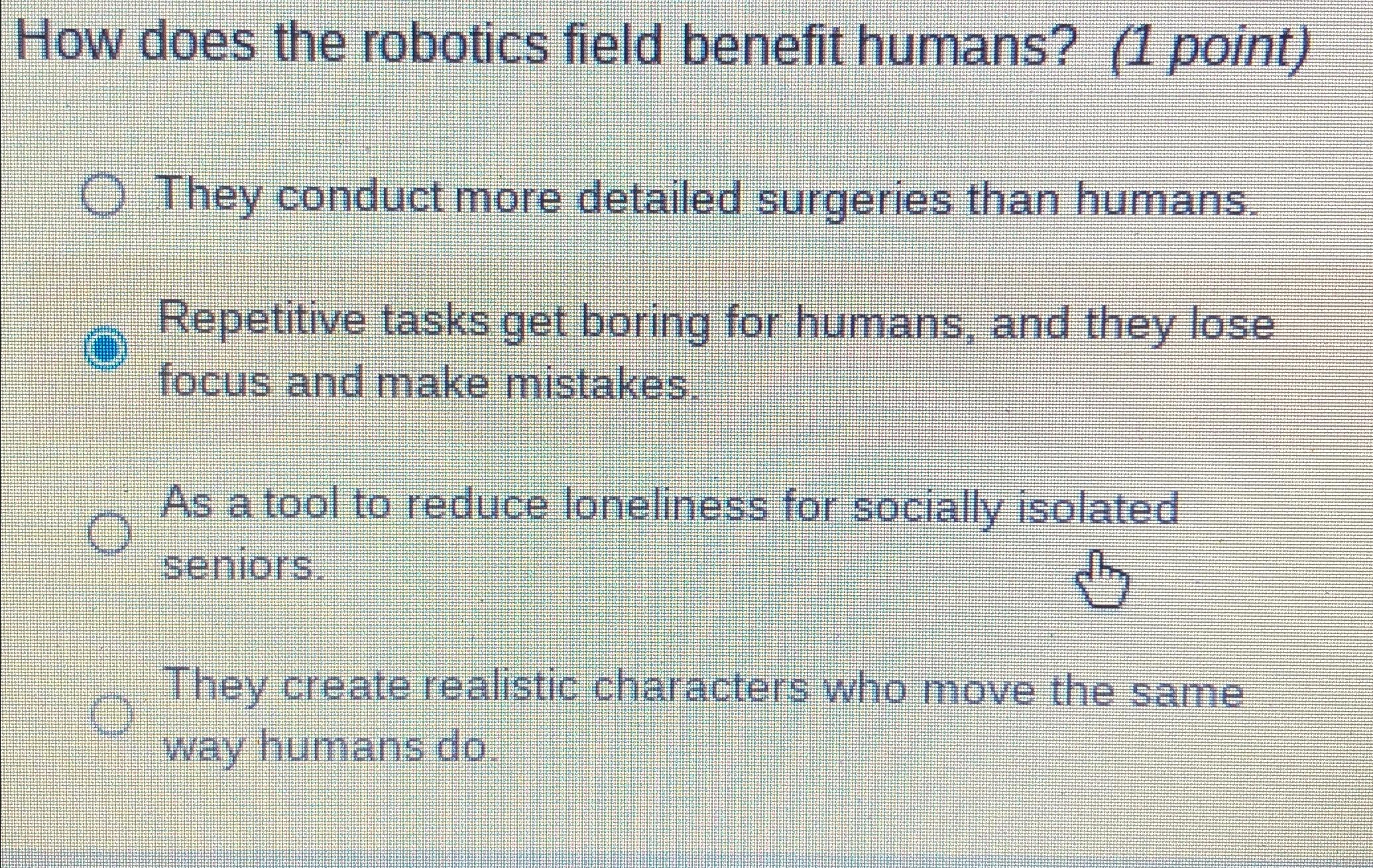 Solved How does the robotics field ben benefit humans | Chegg.com