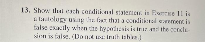 Solved 11. Show that each of these conditional statements is | Chegg.com