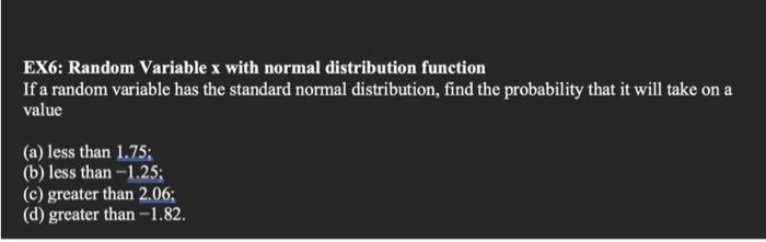 Solved EX6: Random Variable x with normal distribution | Chegg.com