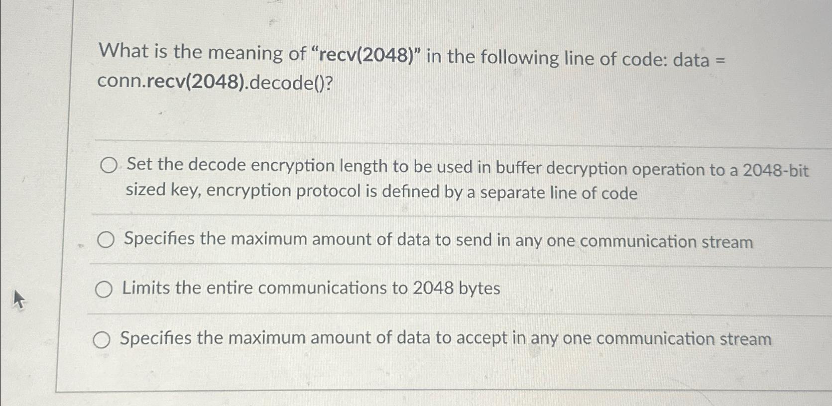 Solved What is the meaning of "recv(2048)" ﻿in the following | Chegg.com