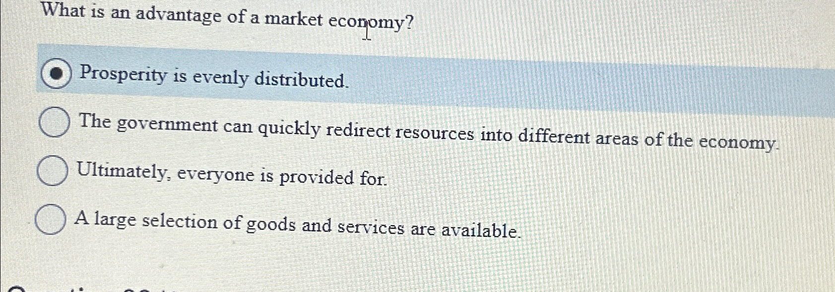 Solved What is an advantage of a market economy?Prosperity | Chegg.com