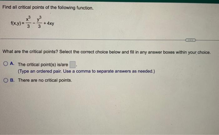 Solved Find all critical points of the following function. | Chegg.com